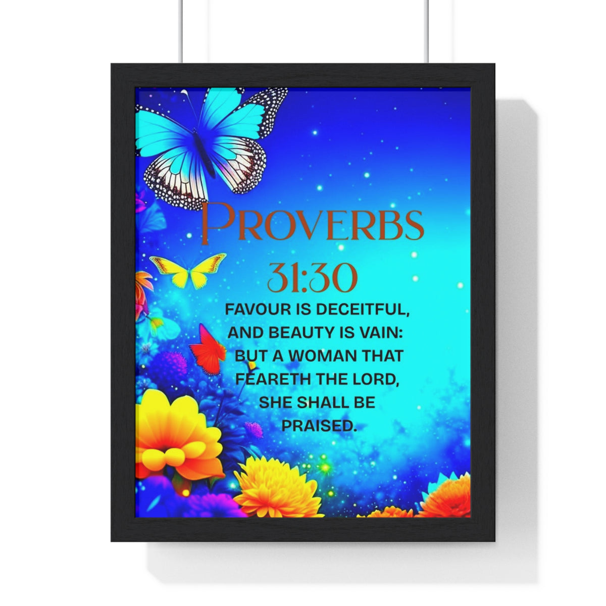 Proverbs 31:30 - Vertical Framed Poster – A-CoolShop