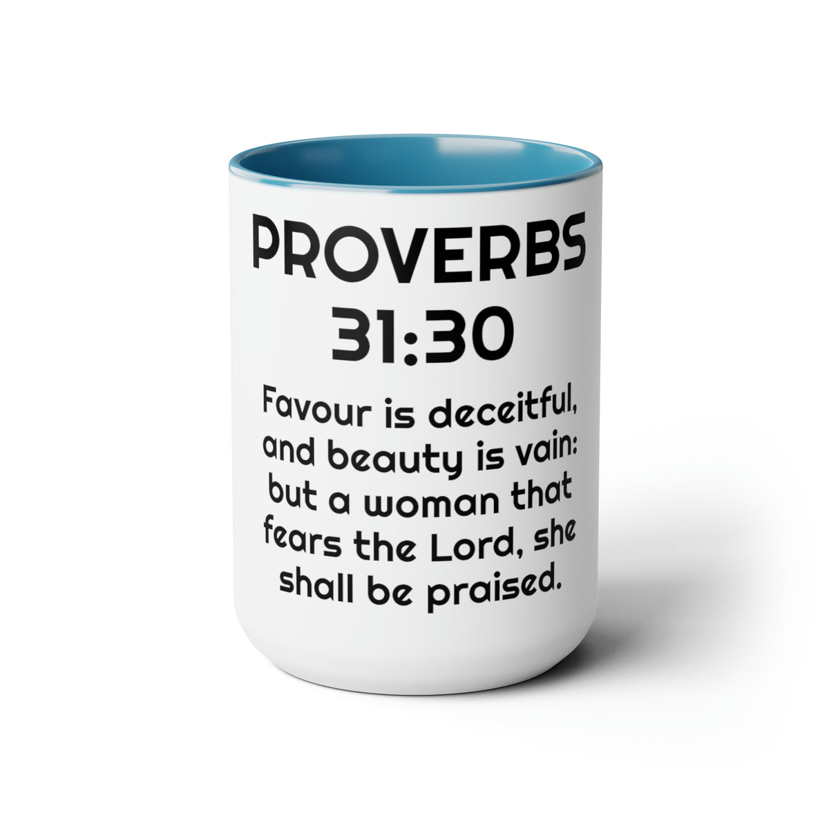 Two-Tone "Proverbs 31:30" Accent Mugs, 15oz – A-CoolShop
