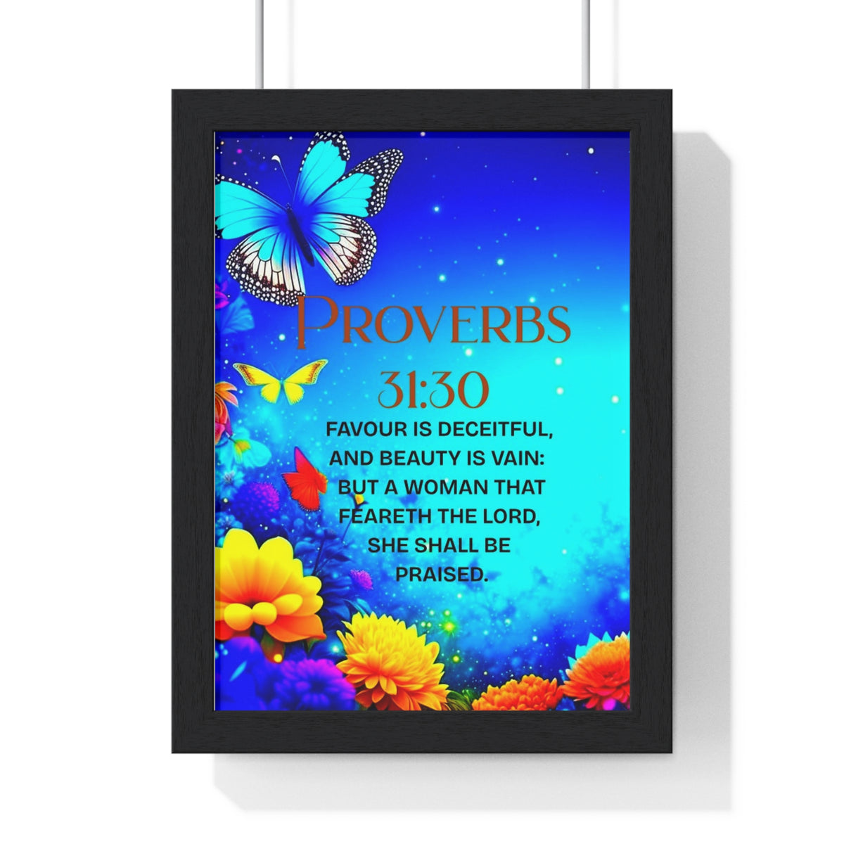 Proverbs 31:30 - Vertical Framed Poster – A-CoolShop