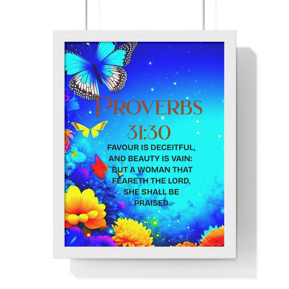 Proverbs 31:30 - Vertical Framed Poster – A-CoolShop